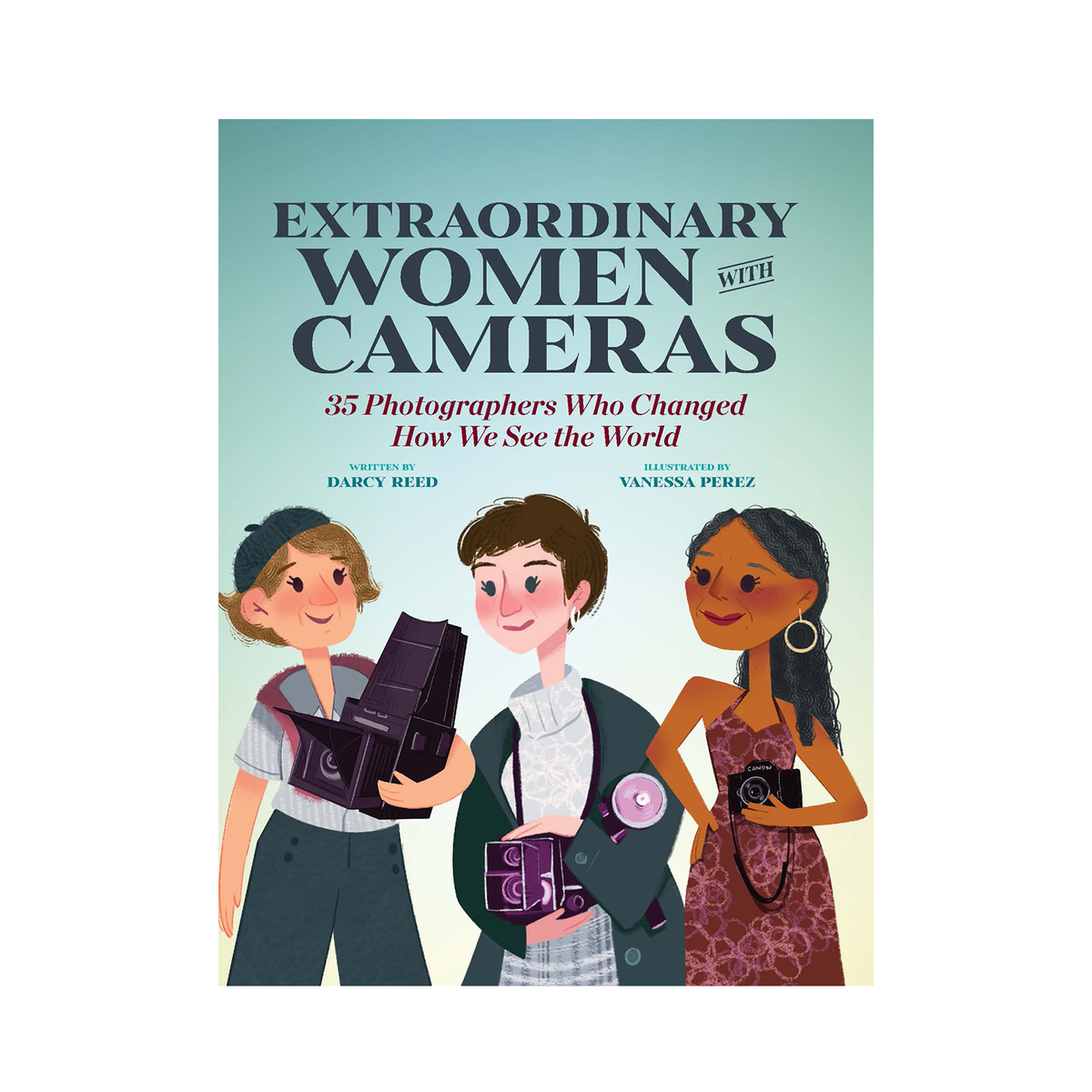 Extraordinary Women with Cameras: 35 Photographers Who Changed How We ...